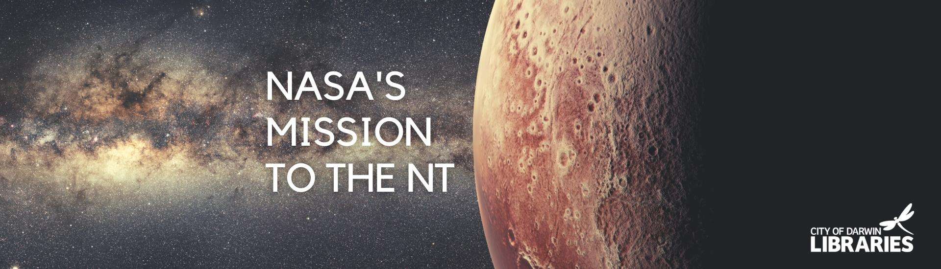 NASA'S Mission to the NT | City of Darwin | Darwin Council, Northern ...