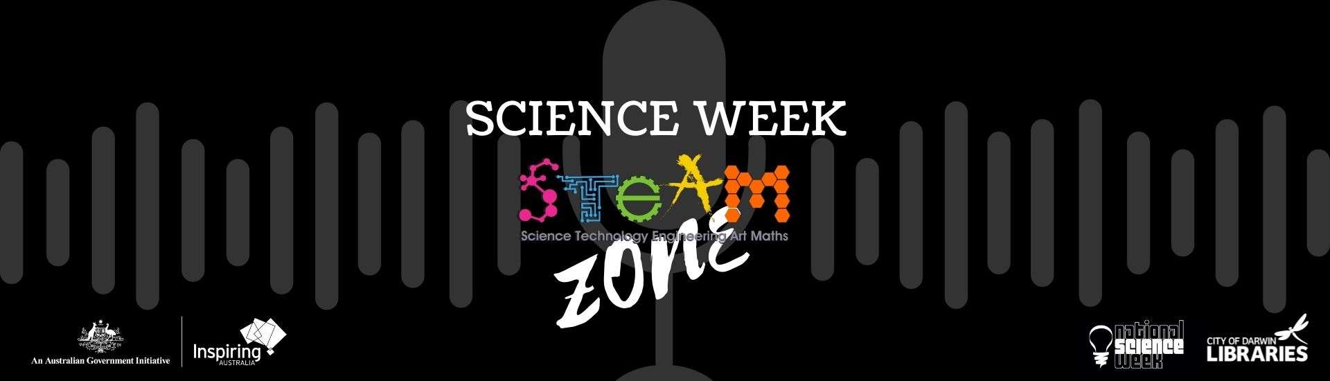 National Science Week STEAM Zone @ Casuarina Library | City of Darwin ...